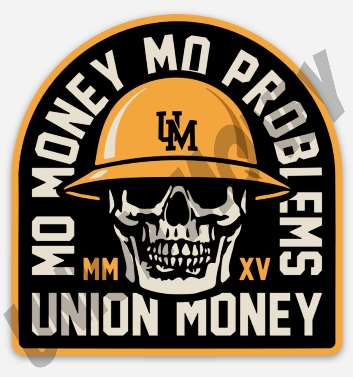 Mo Money Mo Problems Sticker – UNION MONEY CO