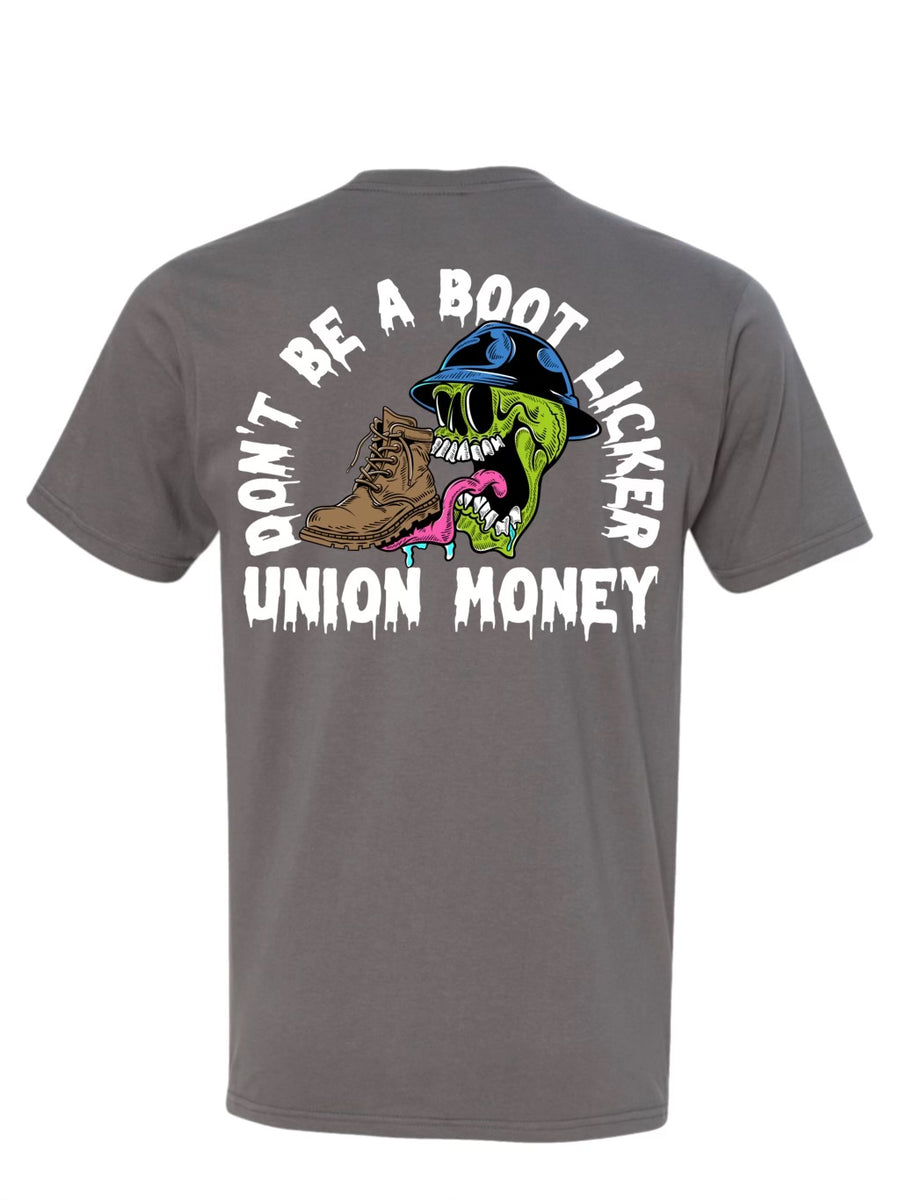 Boot Licker T-Shirt – UNION MONEY CO