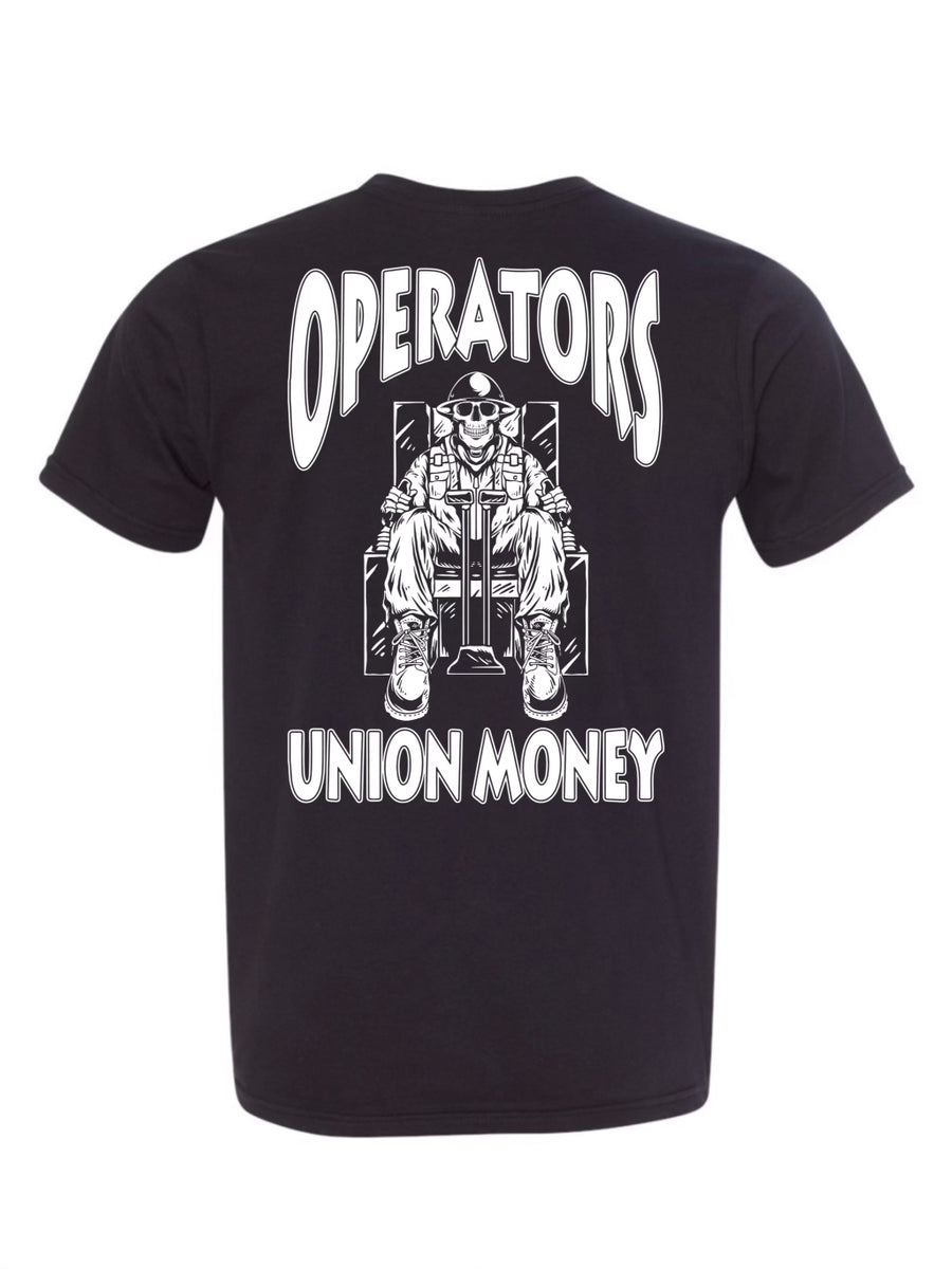 Operators Death Hoe T-Shirt – UNION MONEY CO