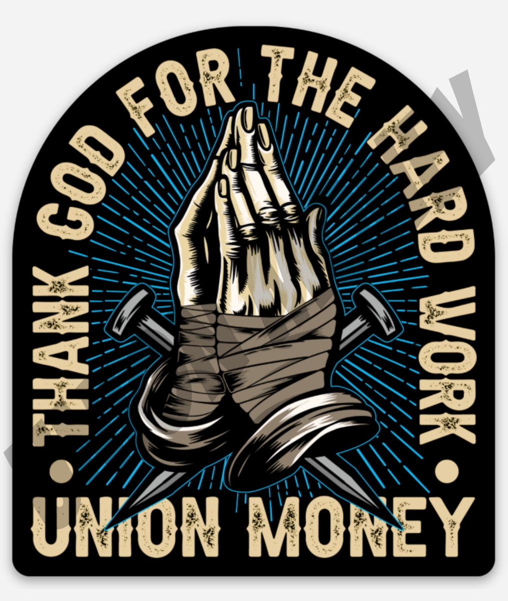Hard Work Sticker – UNION MONEY CO