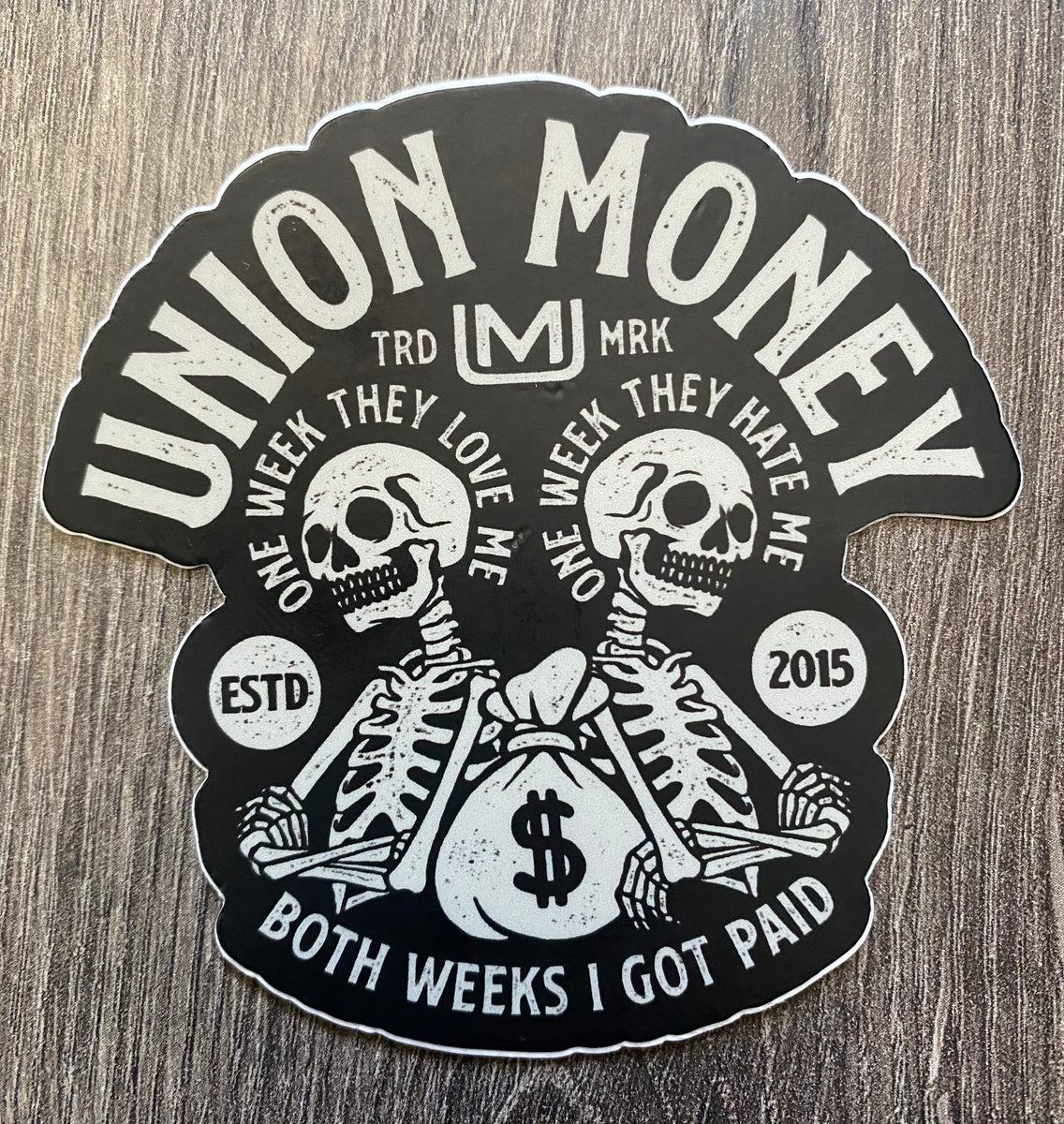 One Week They Love Me- sticker – UNION MONEY CO